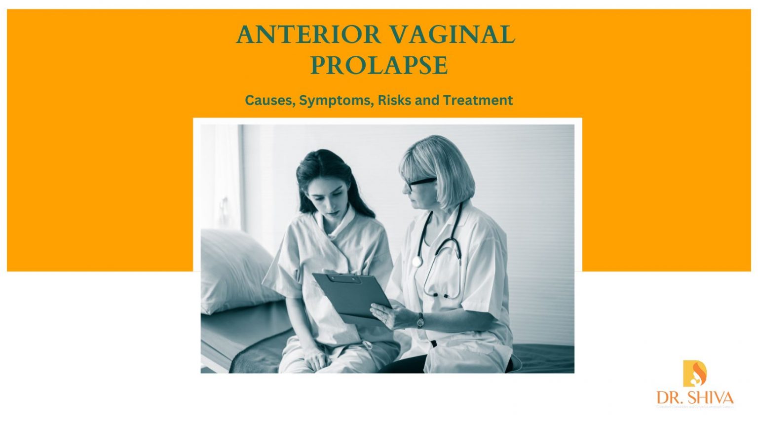 Anterior vaginal prolapse - Dr. Shiva