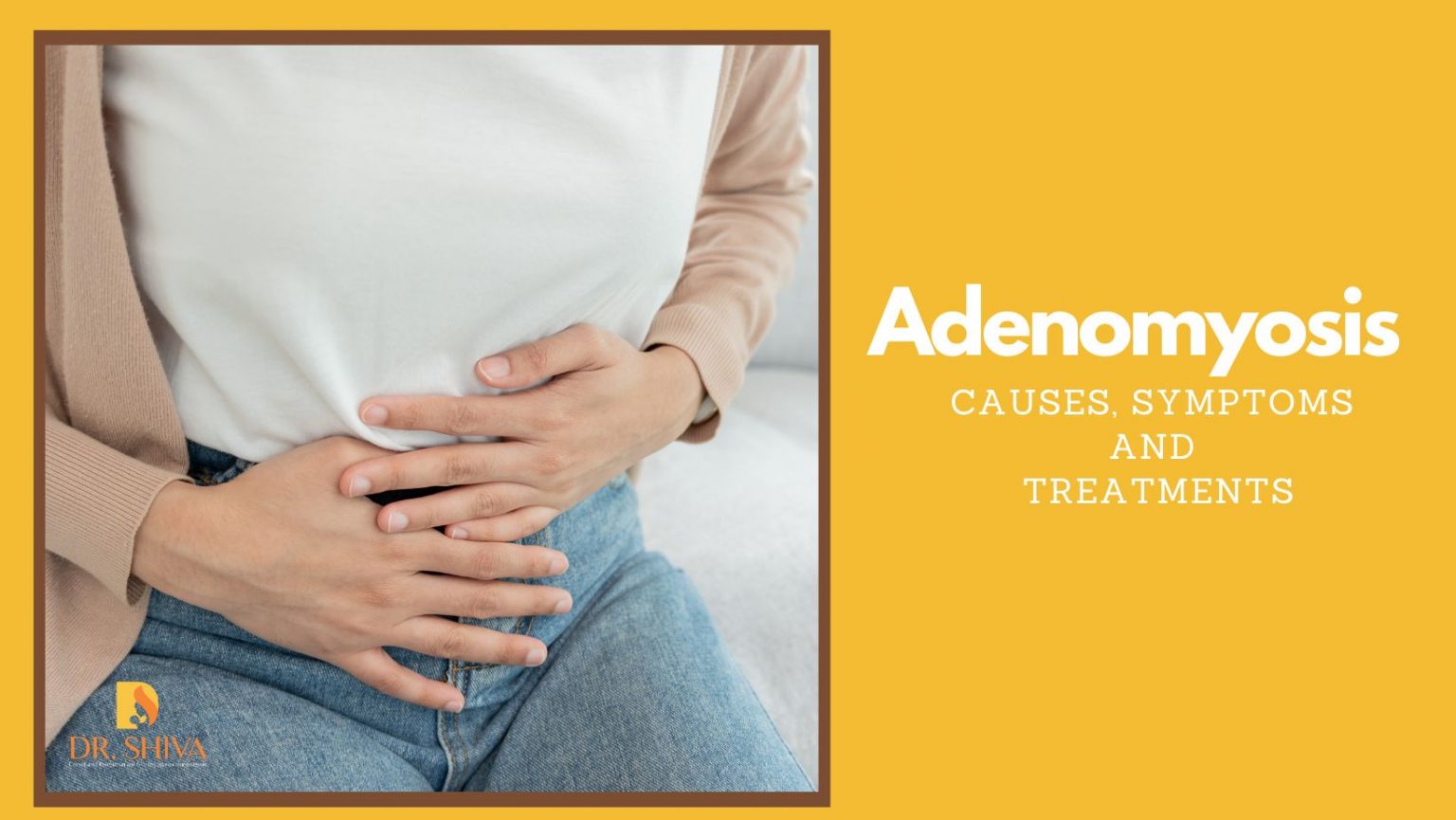 Understanding Adenomyosis: Symptoms, Causes, Diagnosis, and Treatment ...