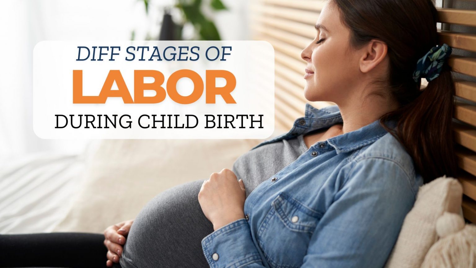 Stages of Labor: From Contractions to Child Birth - Dr. Shiva